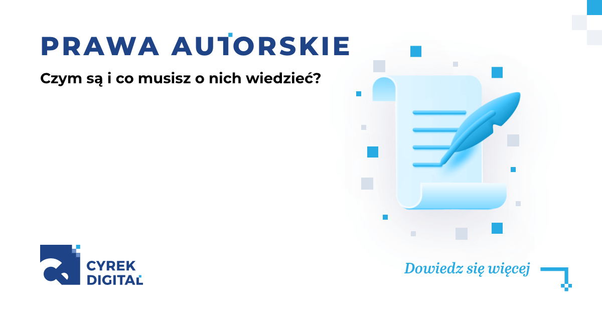 Prawa autorskie – czym są i co trzeba o nich wiedzieć?