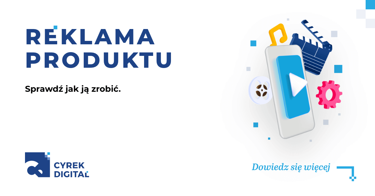 Reklama produktu – jak zrobić?