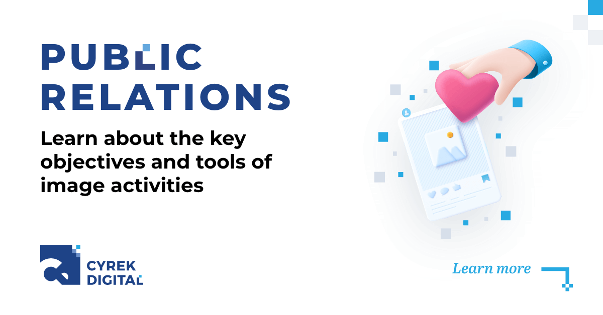 Public Relations (PR): objectives, tools, models and synergies