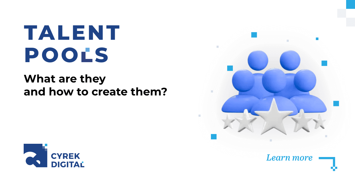 Talent pools - what are they and how do you create them?