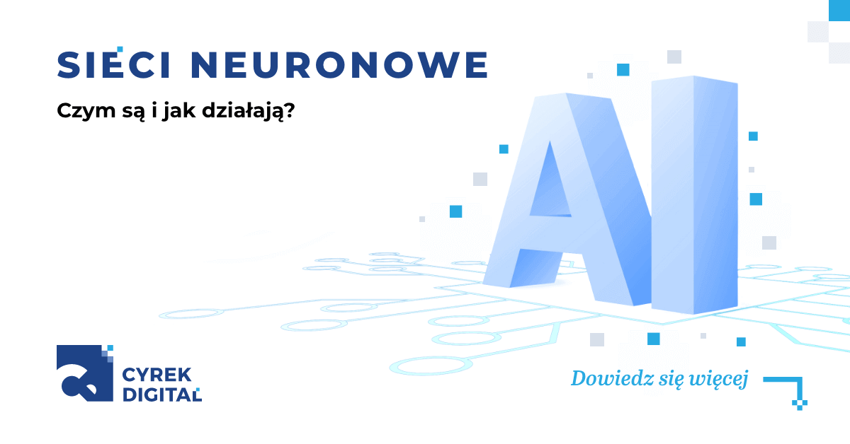 Sieci neuronowe - czym są i jak działają?
