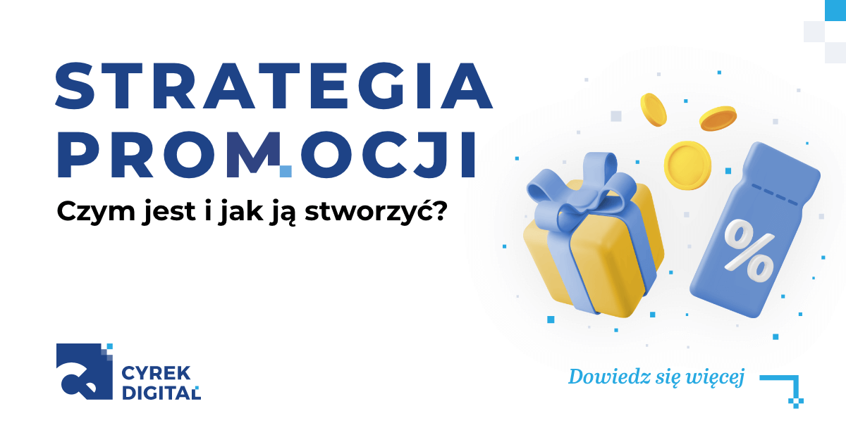 Strategia promocji – co to jest i jak ją stworzyć?