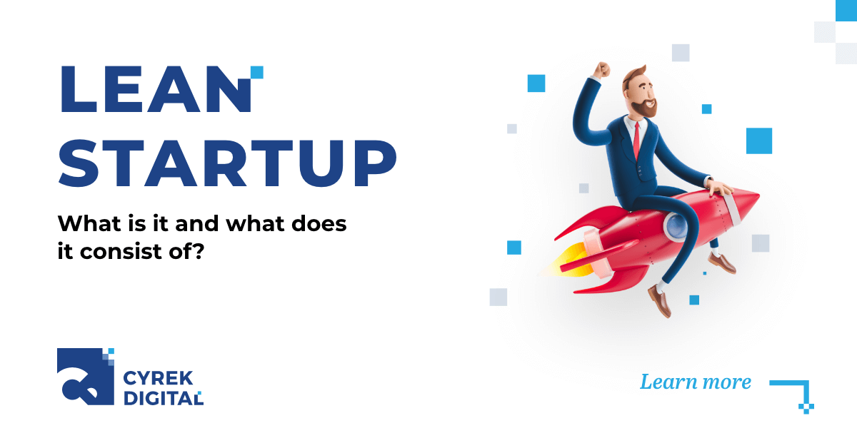 Lean startup - what is it and what is it about?