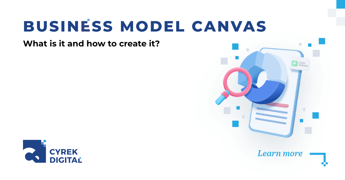 Business Model Canvas - what is it and how to create one?