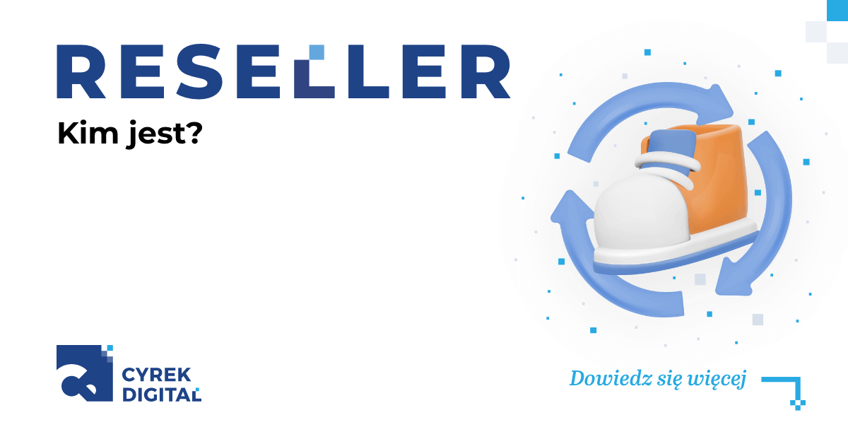 Reseller – kto to jest?