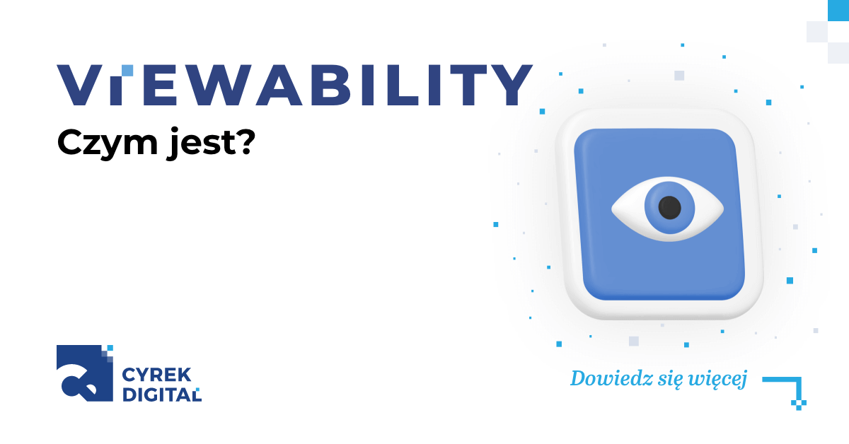 Viewability – czym jest widoczność?