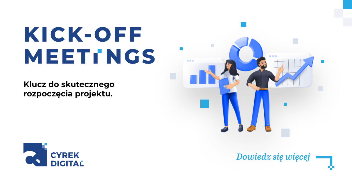 Kick off – co to jest i jak przeprowadzić?