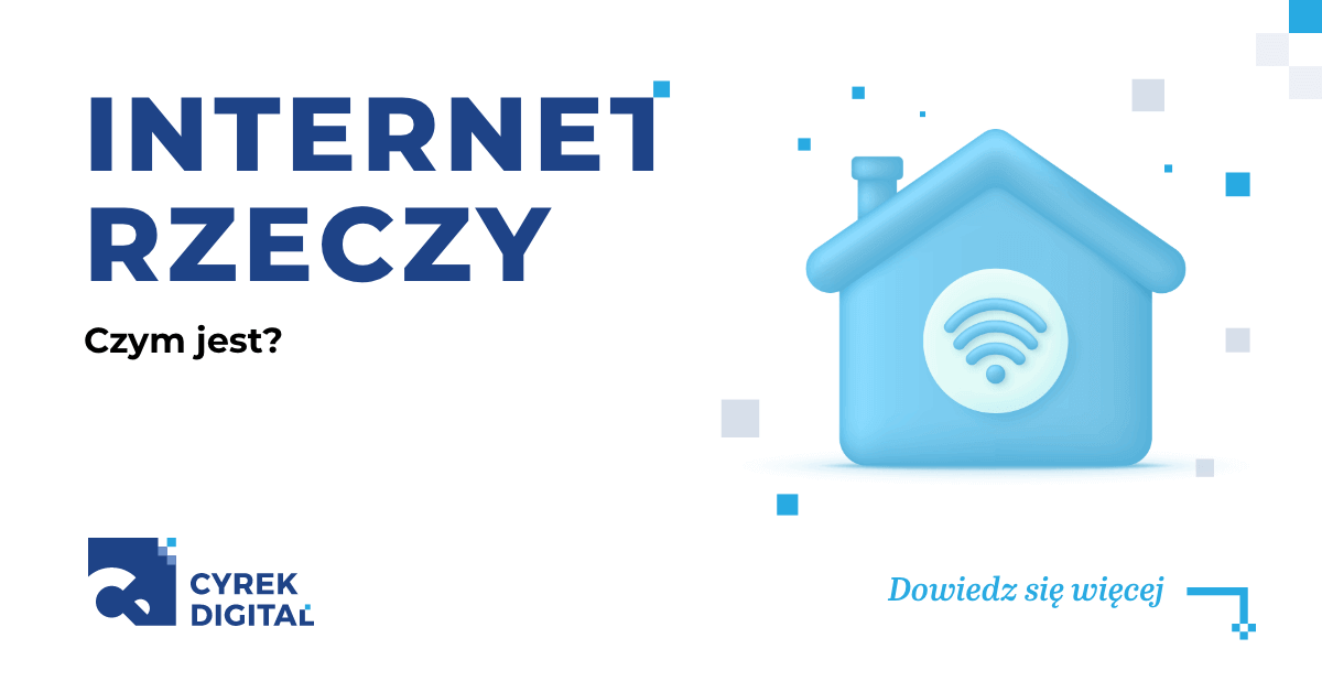 Internet Rzeczy – co to jest?