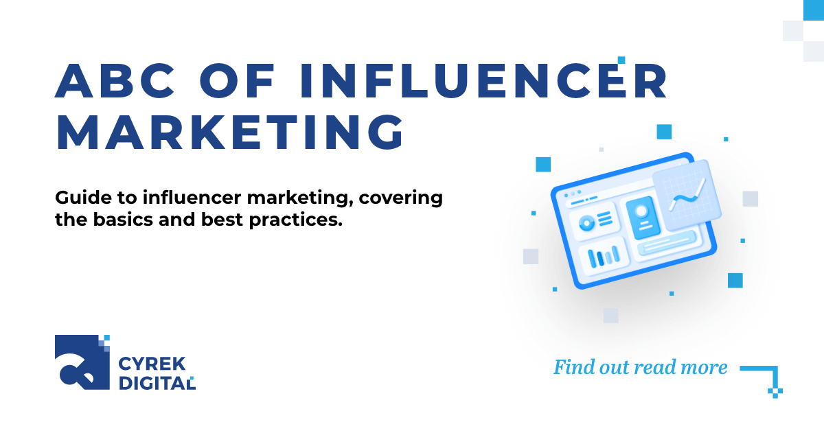 ABC of influencer marketing - how to do it right