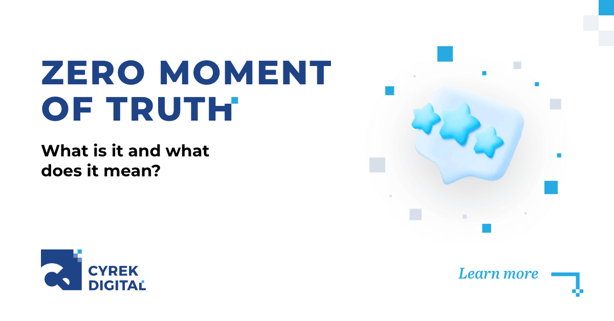 Zero Moment of Truth – what is it?