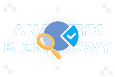 Analityk biznesowy – kto to jest i czym się zajmuje?