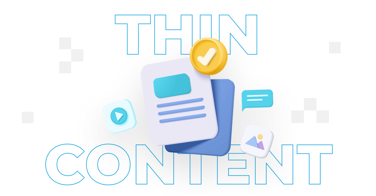 Thin Content - co to jest i jak naprawić Thin Content - co to jest i jak naprawić