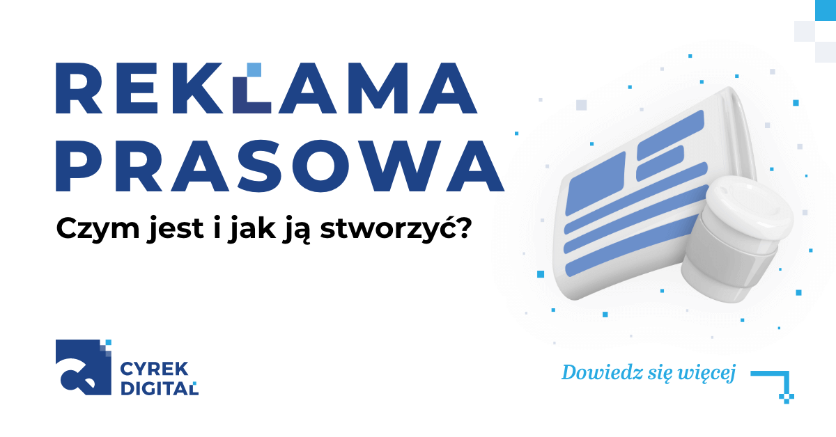 Reklama prasowa – co to jest i jak ją stworzyć?