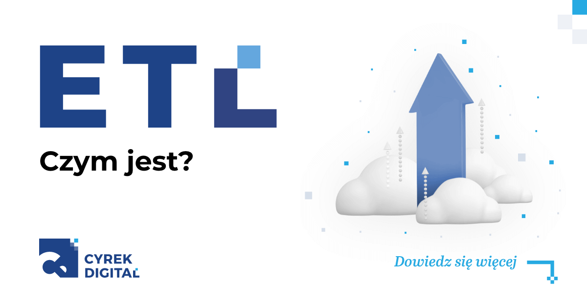 ETL - co to jest?