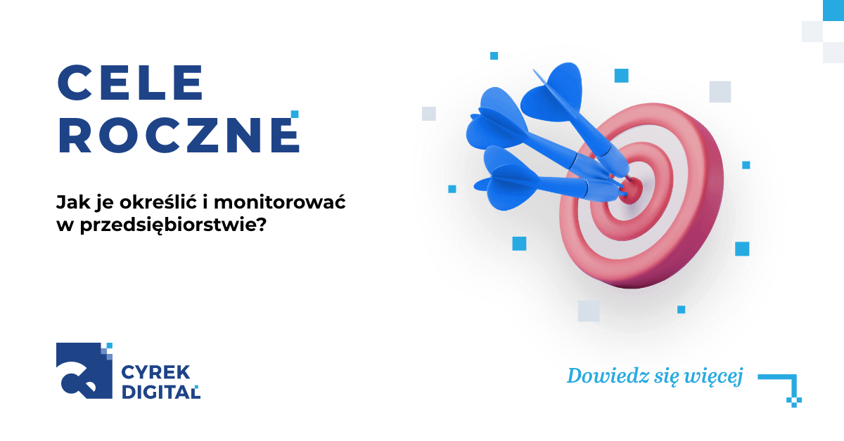 Cele roczne - czym są i jak je wyznaczać?