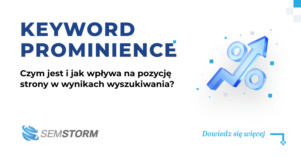 Keyword prominence – czym jest i jak wpływa na pozycję strony w ...