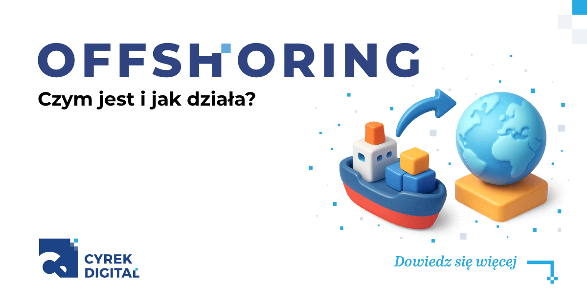 Offshoring – co to jest i na czym polega?