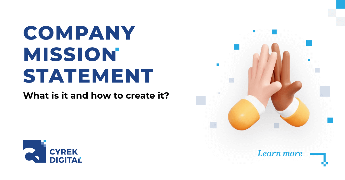 Company mission statement - what is it and how to write it?