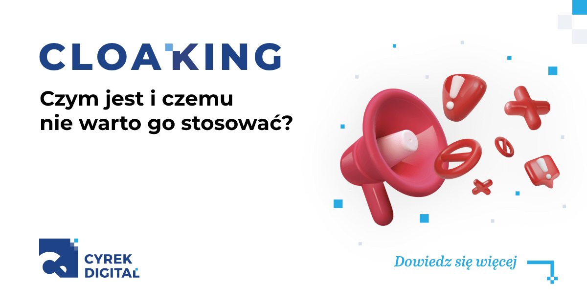Cloaking – co to jest i czemu nie warto go stosować?