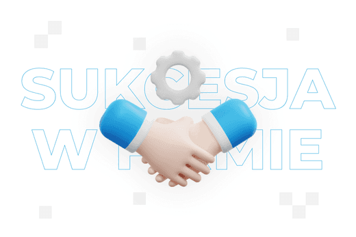 Sukcesja w firmie - czym jest i na czym polega?