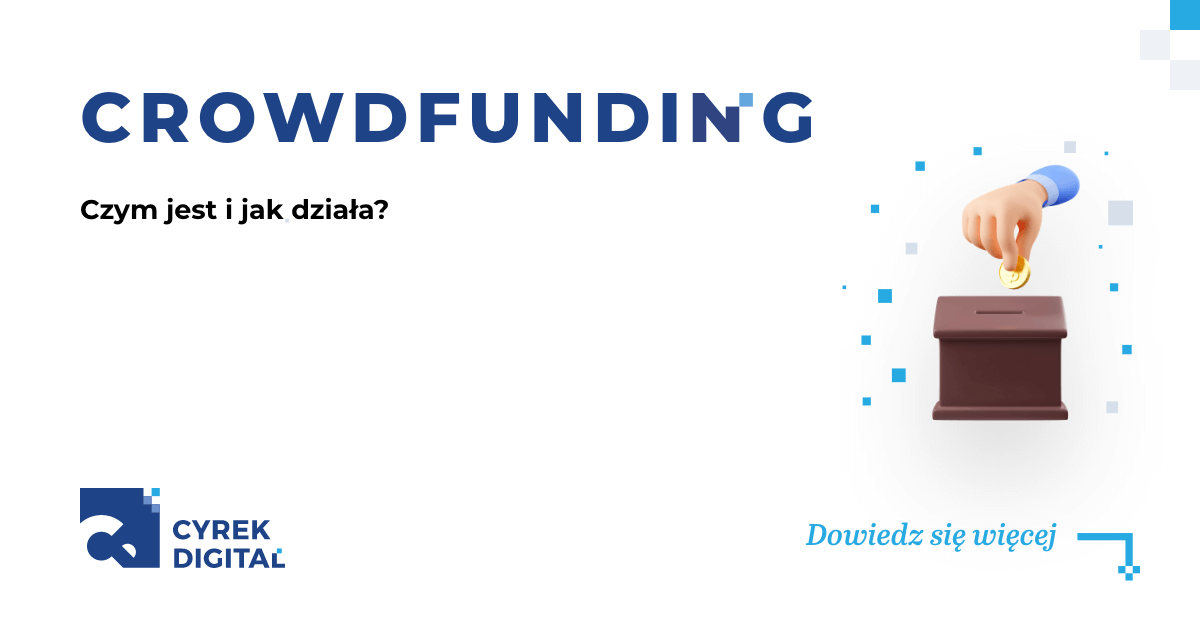 Crowdfunding – co to jest i na czym polega?