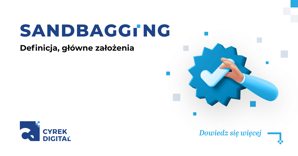 Sandbagging - definicja, główne założenia