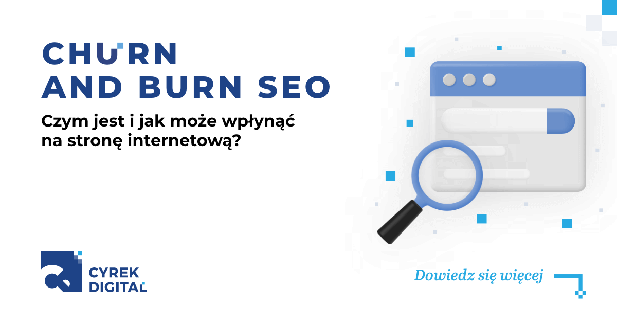 Churn and Burn SEO – czym jest?
