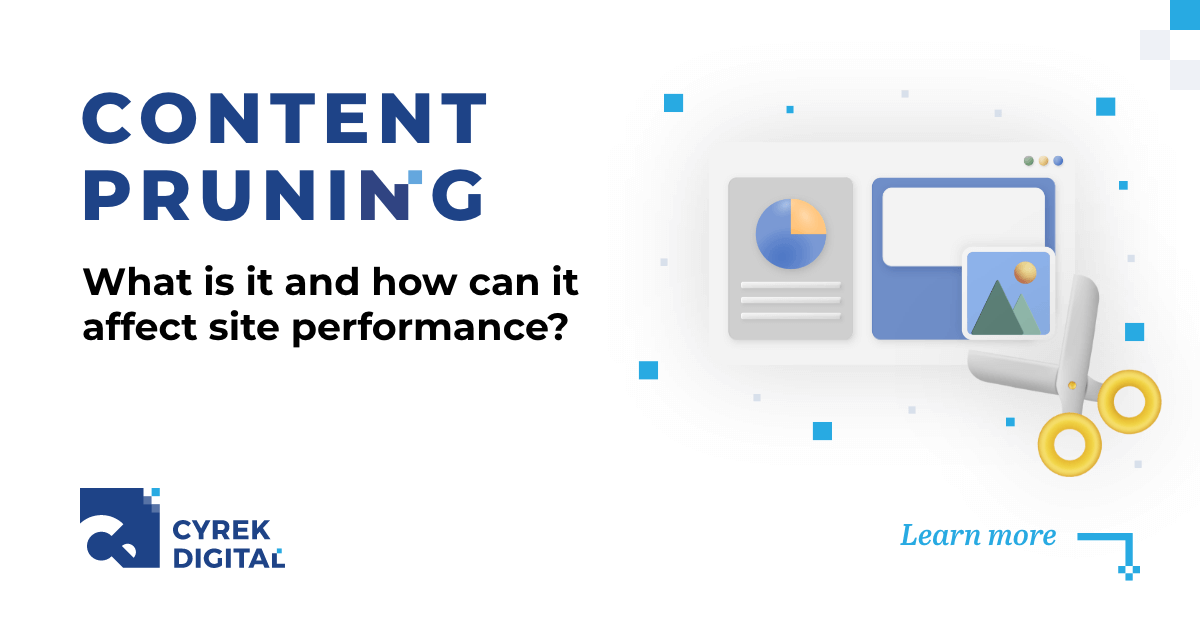 Content pruning - what is it and what is it used for?