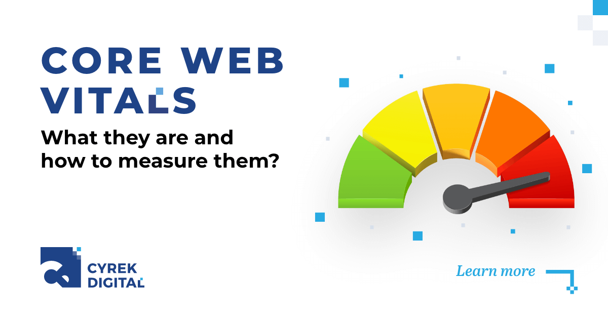 Core Web Vitals - what they are and how to measure them