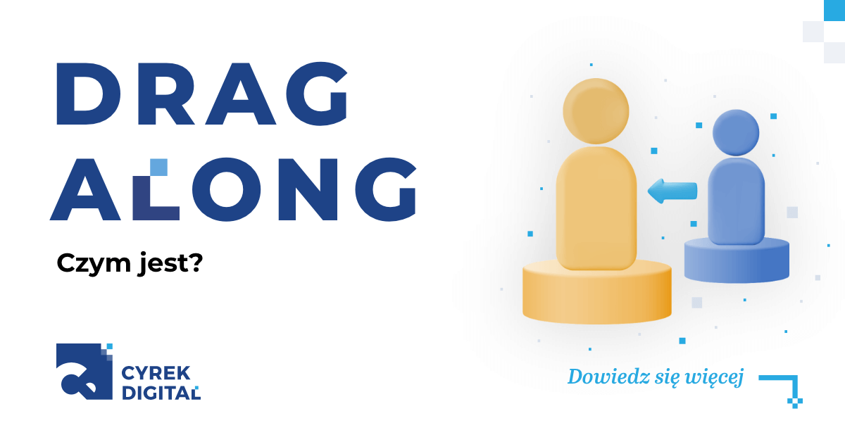 Drag along – co to jest?