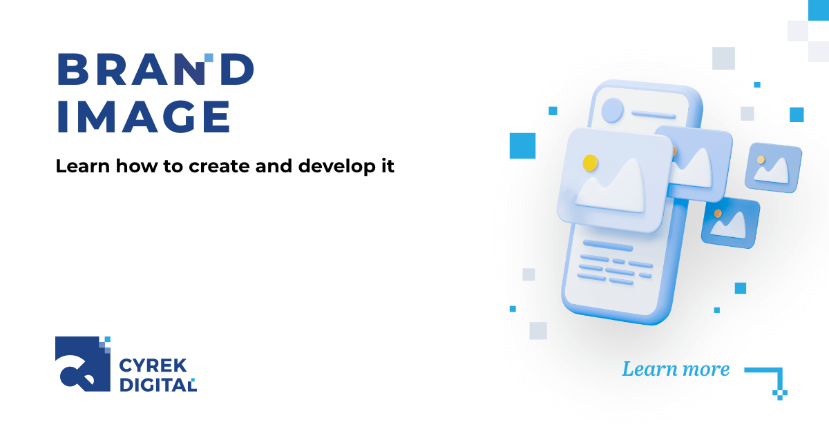 Brand image - how to create and develop it?
