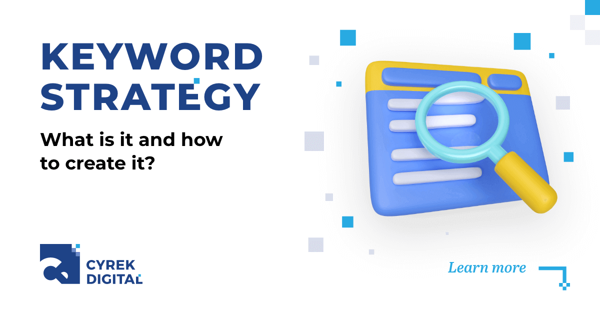 Keyword strategy - what is it and how do you create it?