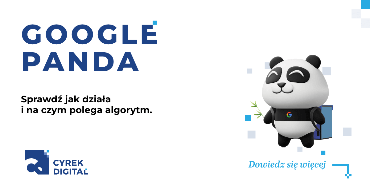 Google Panda - jak działa i na co wpływa?