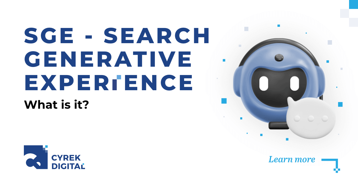 Search Generative Experience (SGE) – co to jest?